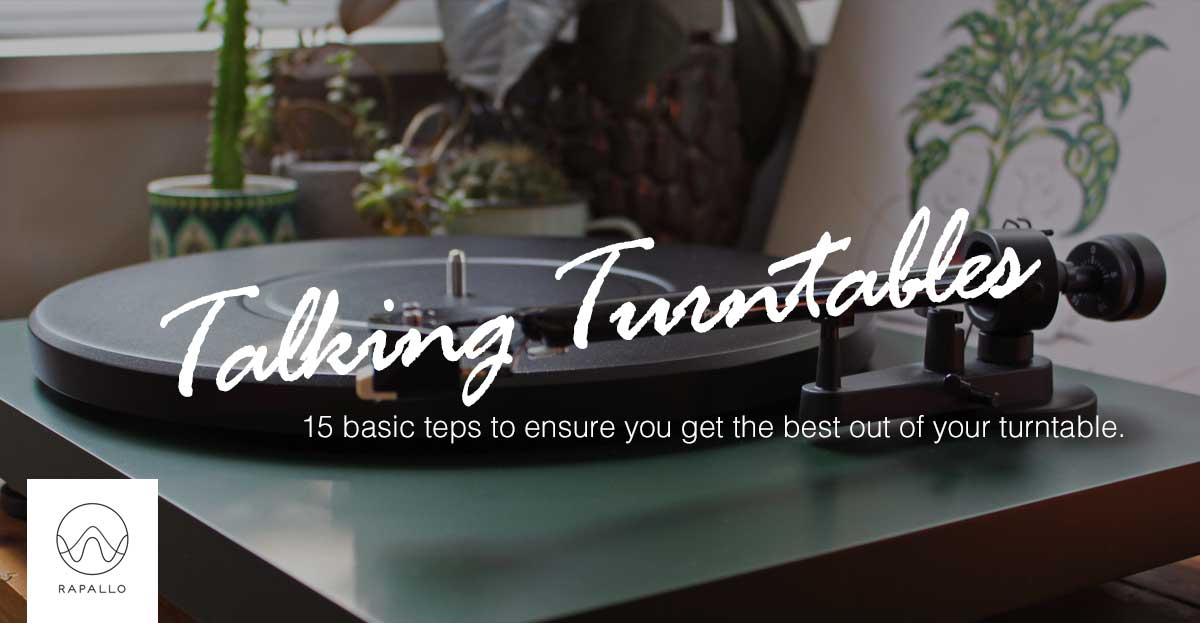 15 Steps To The Perfect Turntable – Rapallo